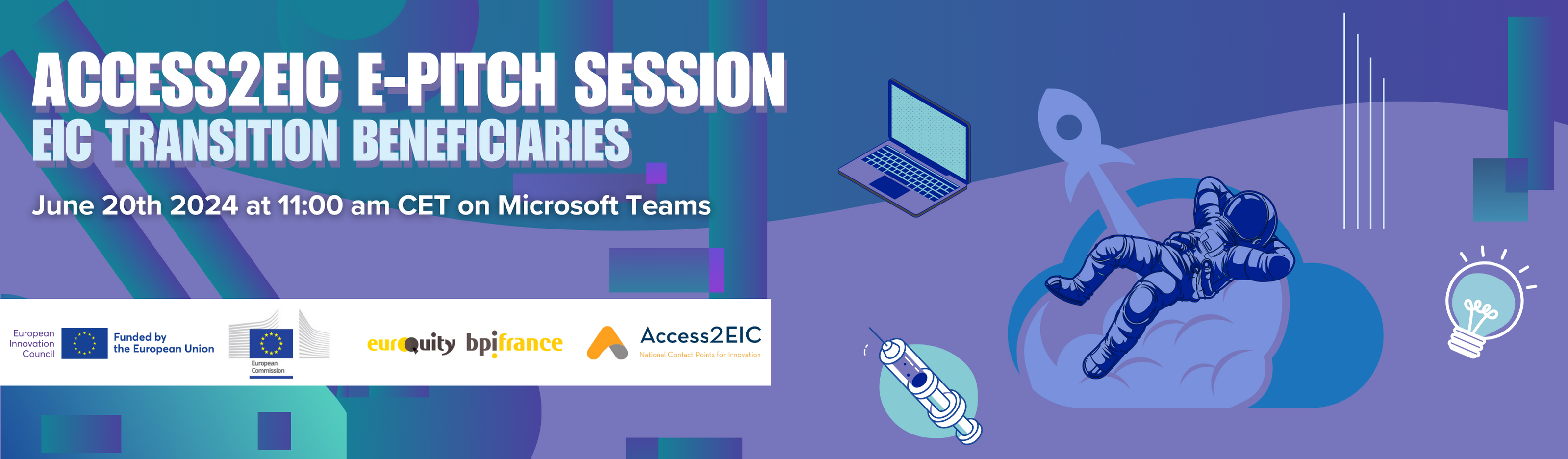 Calling all EIC Transition beneficiaries to apply for the Access2EIC e-Pitch session | EuroQuity